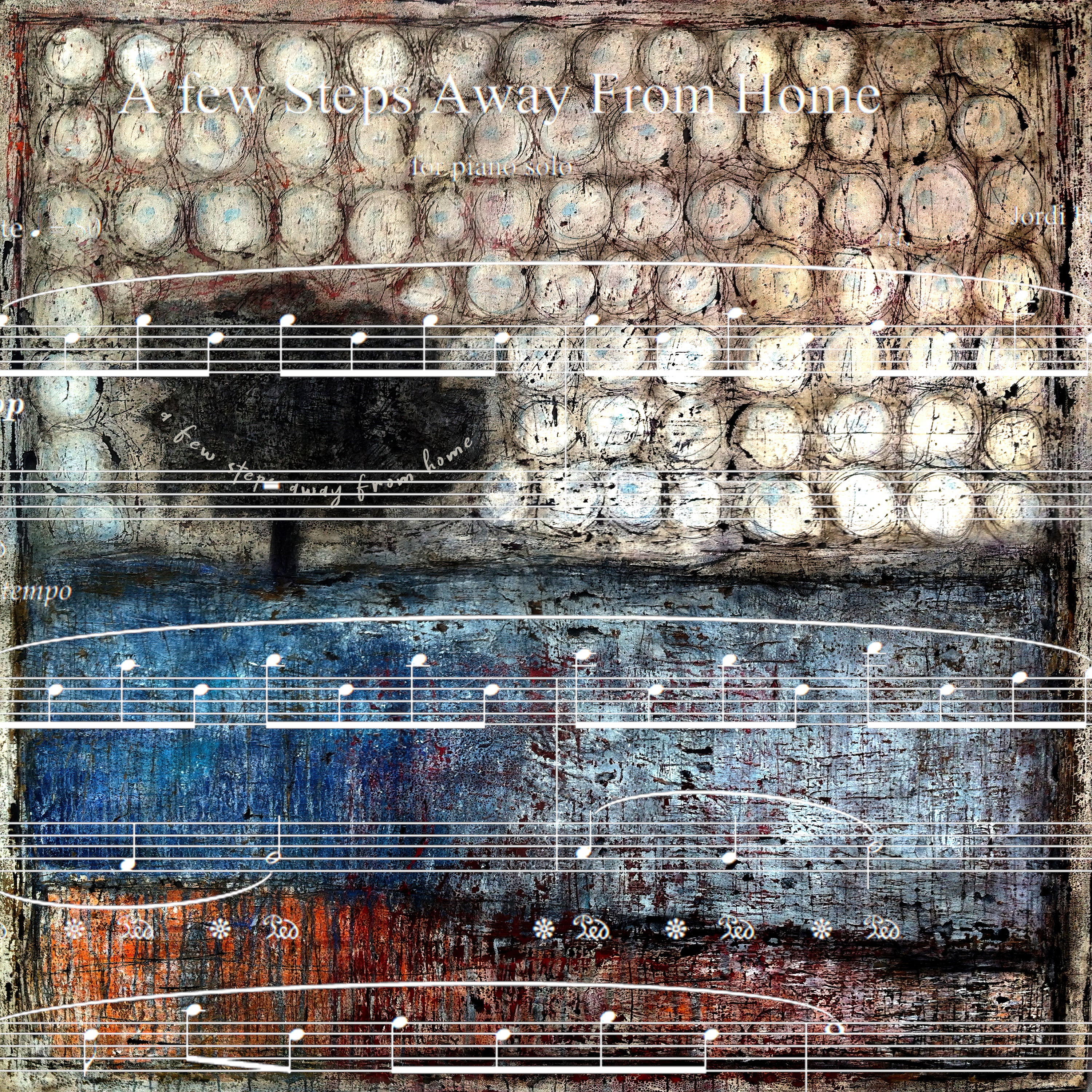 A Few Steps Away From Home - Piano Solo - Jordi Forniés – ARTSTICO